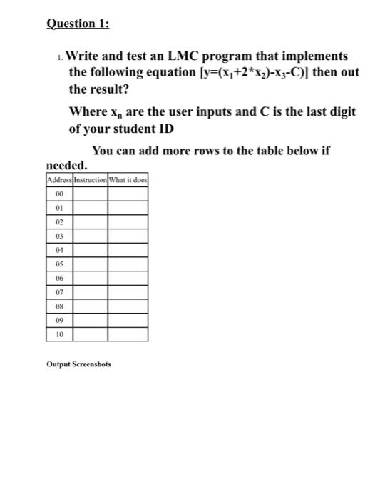 Solved Question 1 1 Write And Test An Lmc Program That 