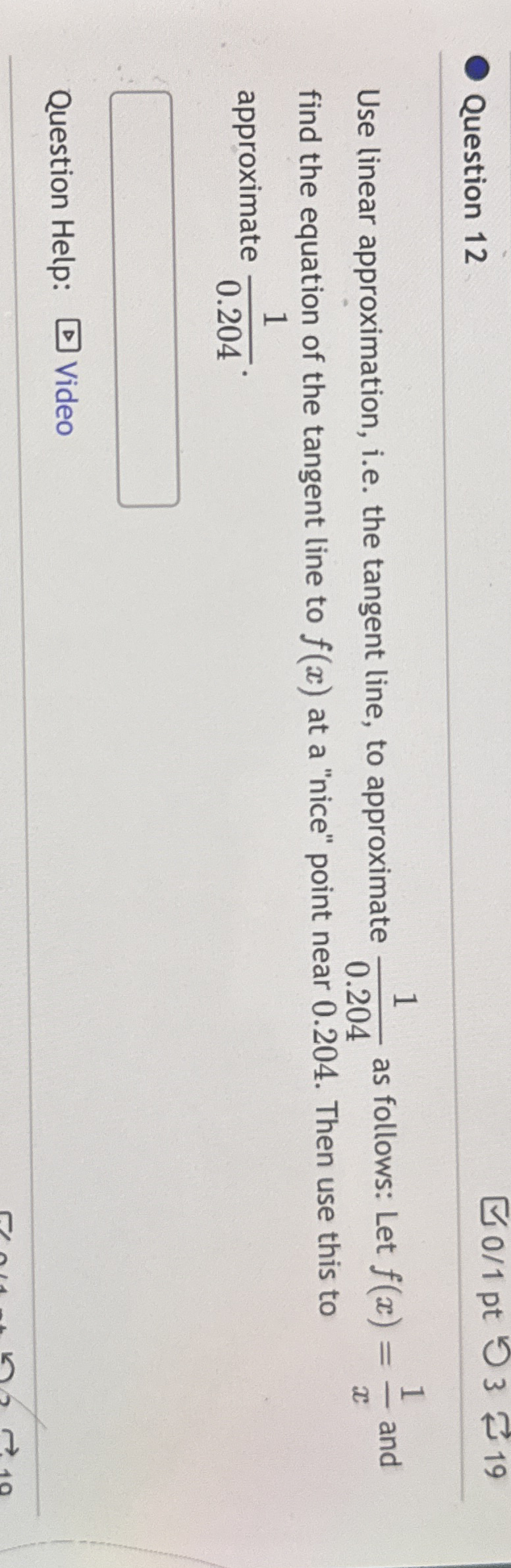 Solved Question 1201 ﻿pt19Use linear approximation, i.e. | Chegg.com