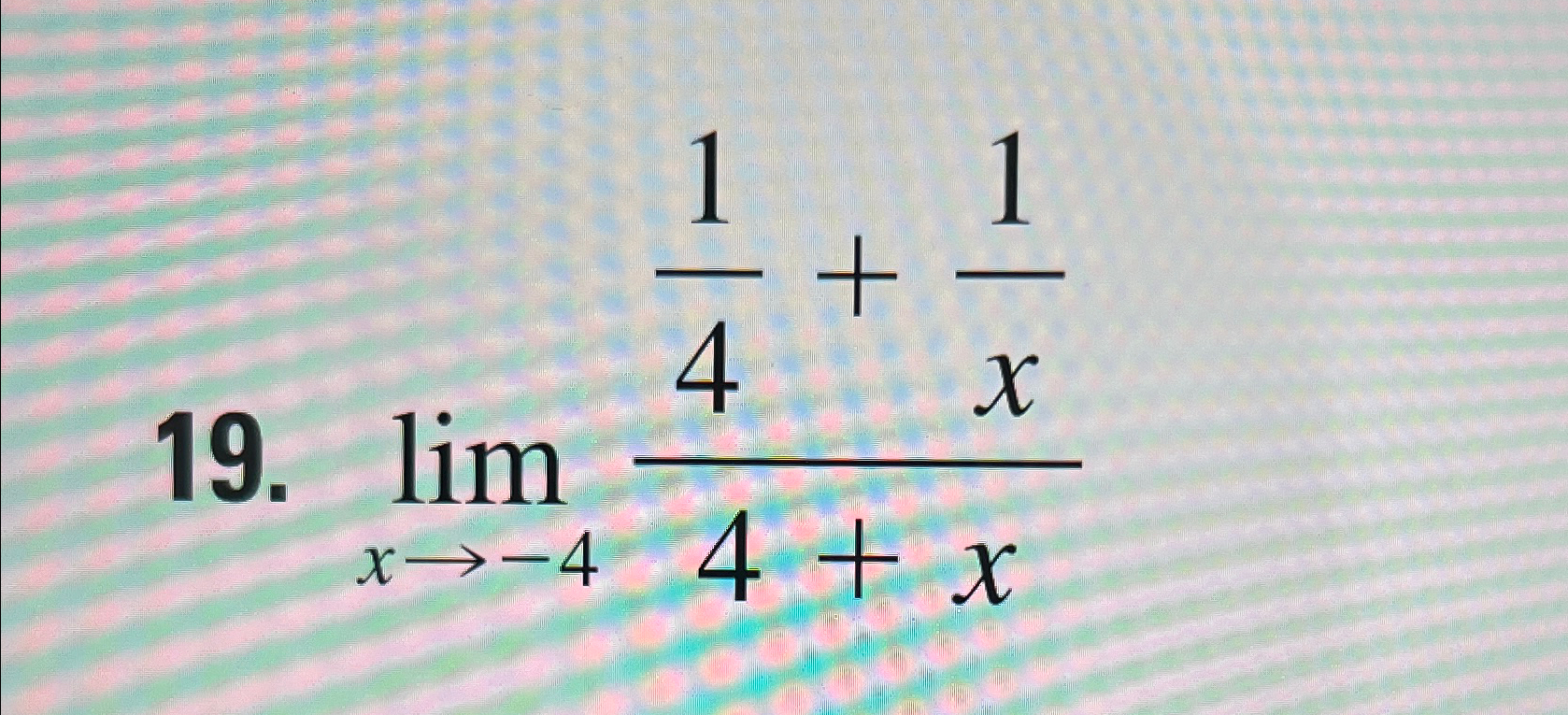 Solved limx→-414+1x4+x | Chegg.com