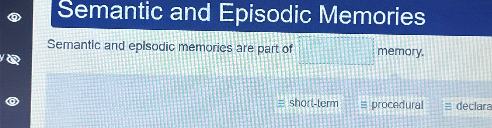 Solved Semantic and Episodic MemoriesSemantic and episodic | Chegg.com