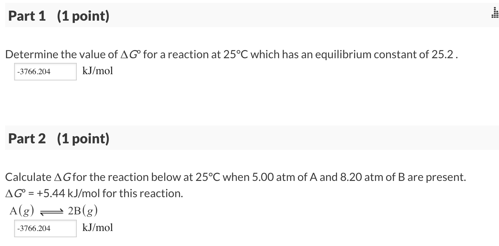 Solved Part 1 (1 ﻿point)Determine the value of ΔG° ﻿for a | Chegg.com