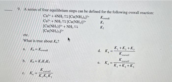 Solved 9. A series of four equilibrium steps can be defined | Chegg.com