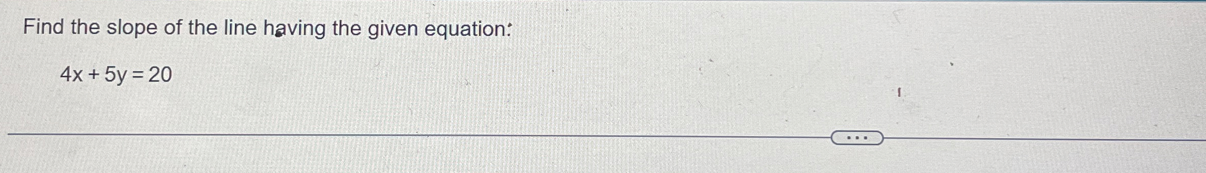 Solved Find the slope of the line having the given | Chegg.com