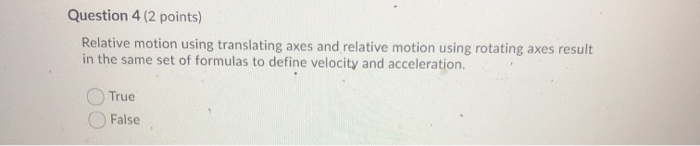 Solved Question 4 (2 points) Relative motion using | Chegg.com