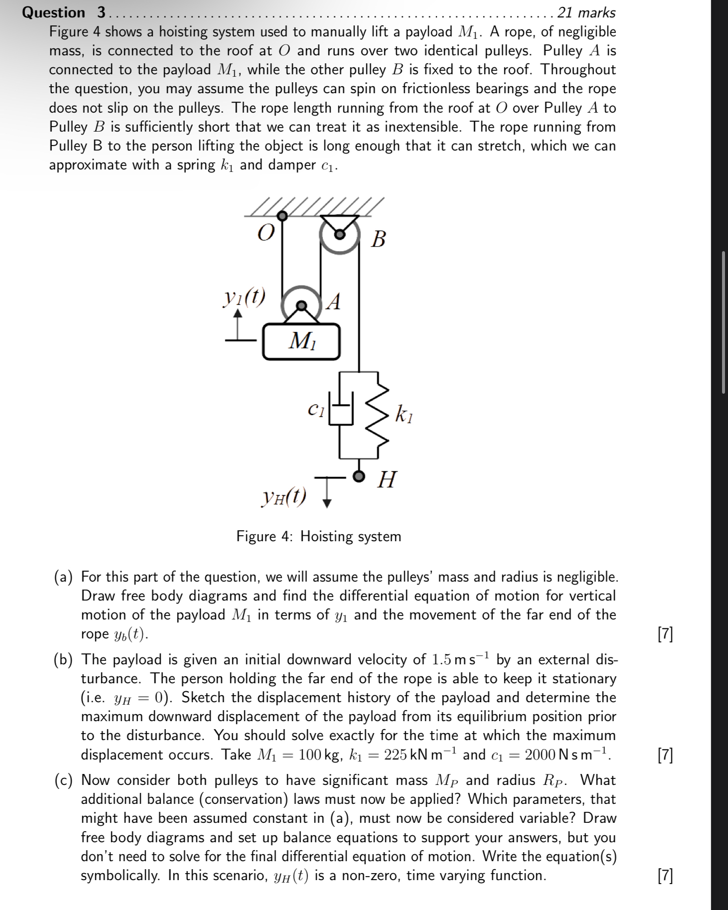 Solved Question 321 ﻿marksFigure 4 ﻿shows a hoisting system | Chegg.com