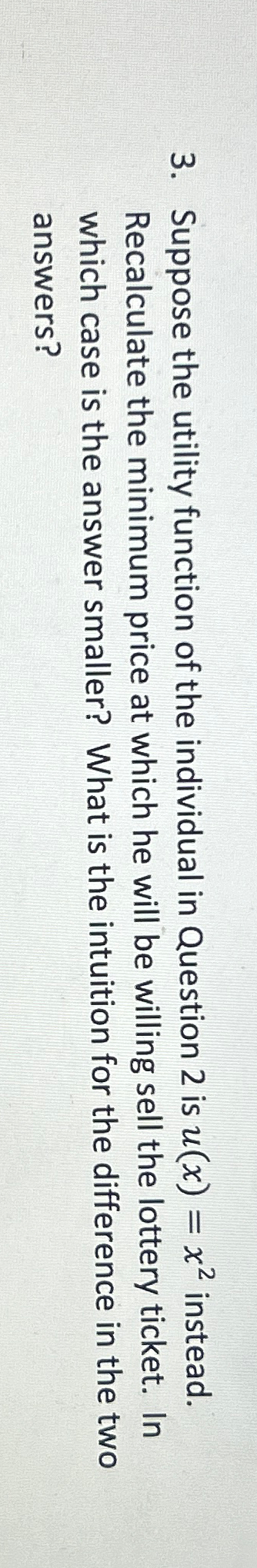 Solved Suppose the utility function of the individual in | Chegg.com