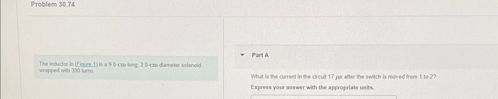Solved Problem 30.74The inductor in (Figure 1) ﻿is a | Chegg.com