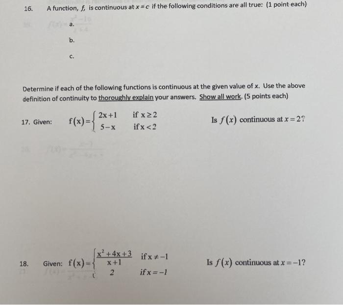 Solved 16. A function, f, is continuous at x = c if the | Chegg.com