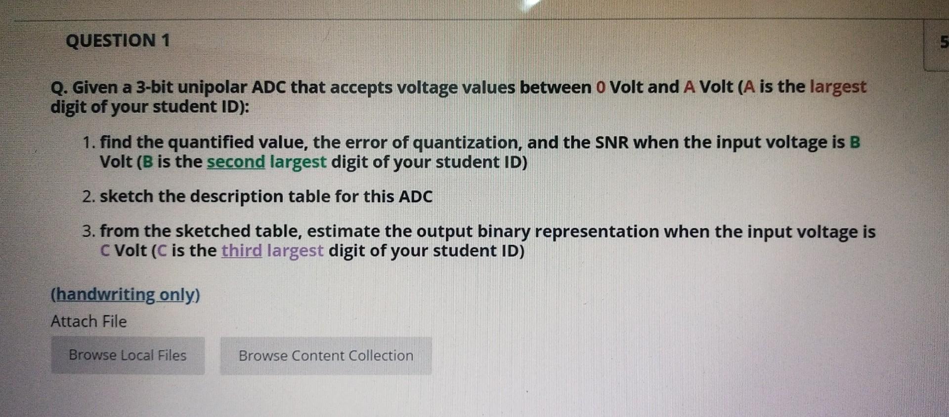 Solved QUESTION 1 5 a Q. Given a 3-bit unipolar ADC that | Chegg.com