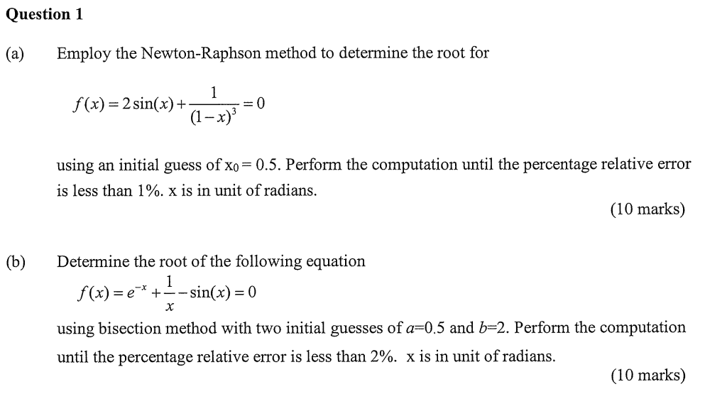 Solved Question 1(a) ﻿Employ the Newton-Raphson method to | Chegg.com
