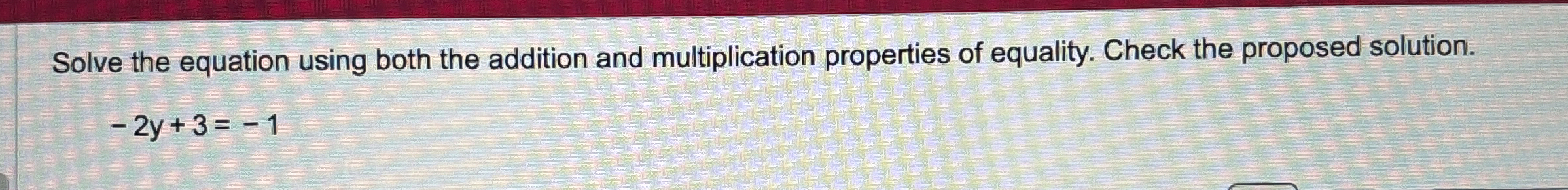 Solved Solve the equation using both the addition and | Chegg.com