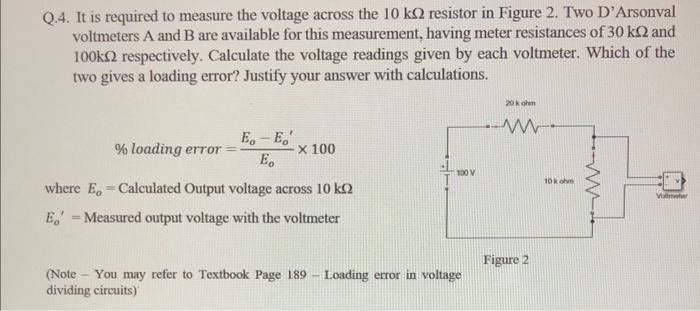 Solved Q.4. It is required to measure the voltage across the | Chegg.com