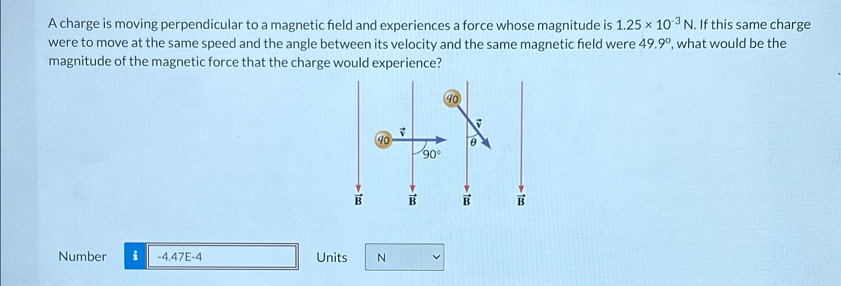 Solved A charge is moving perpendicular to a magnetic field | Chegg.com