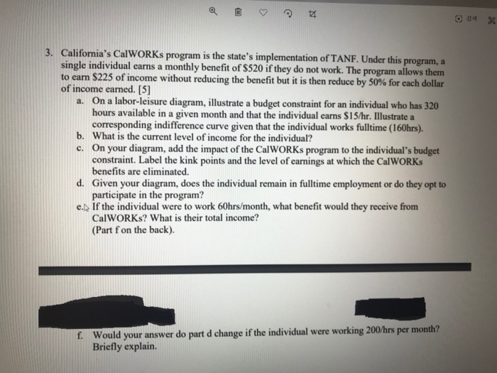 3. California's CalWORKs program is the state's | Chegg.com