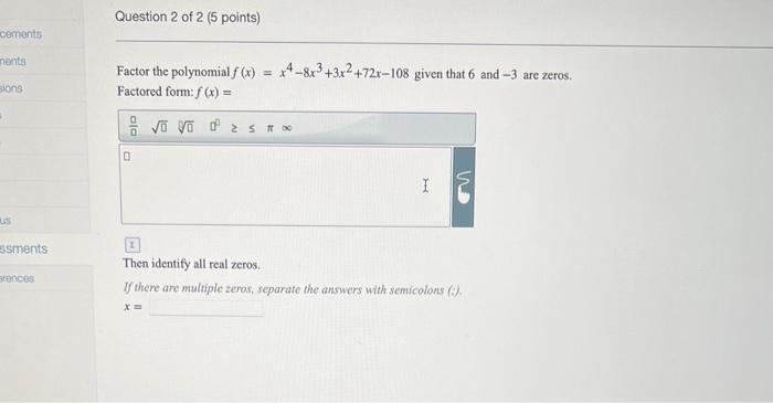 Solved Factor the polynomial f(x)=x4−8x3+3x2+72x−108 given | Chegg.com