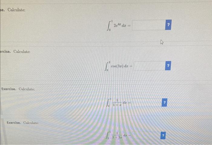 Solved se. Calculate: ∫012e1xdx= reise. Calculate: | Chegg.com