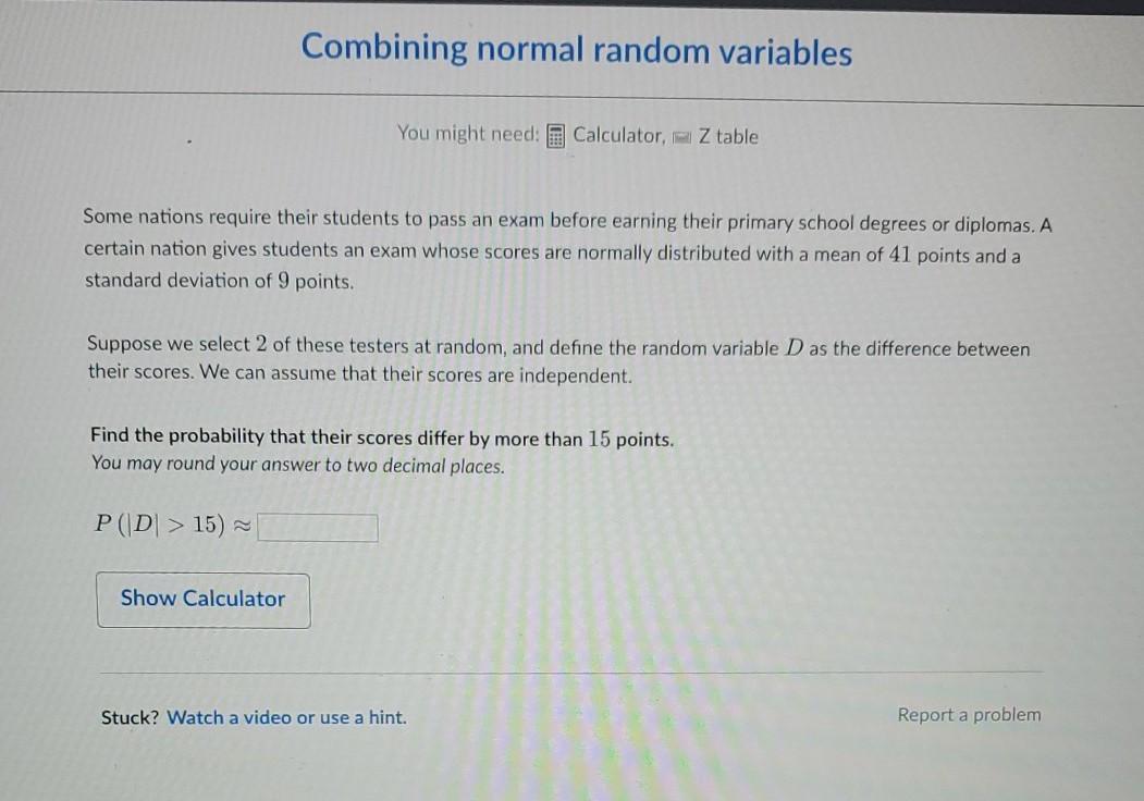Solved Combining normal random variables You might need: | Chegg.com