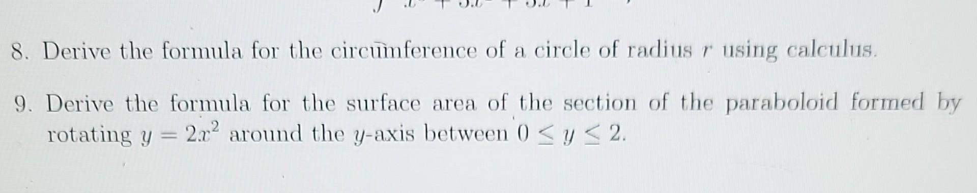 Solved 8. Derive the formula for the circumference of a | Chegg.com