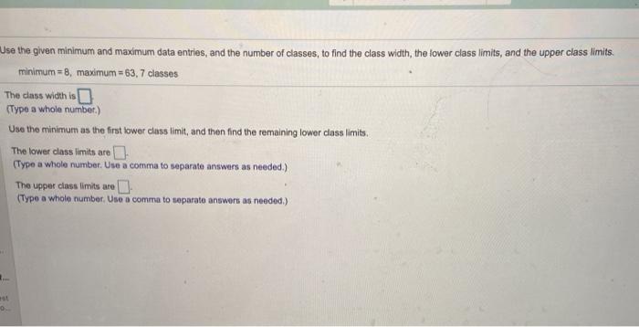 Solved Use the given minimum and maximum data entries, and | Chegg.com