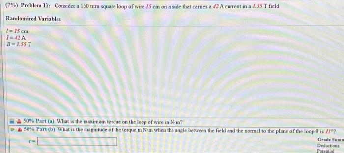 Solved (7\%) Problem 11: Consider a 150 turn square loop of | Chegg.com