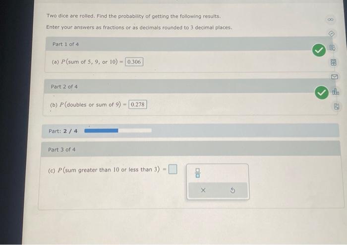 Solved Two dice are rolled. Find the probability of getting | Chegg.com