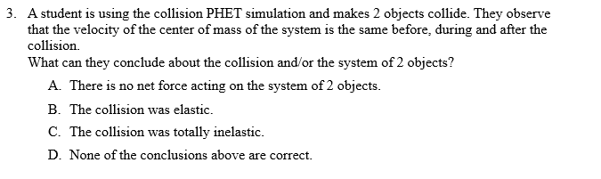 Solved A student is using the collision PHET simulation and | Chegg.com
