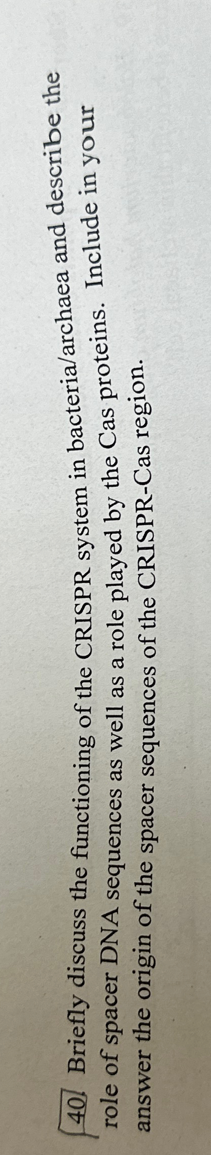 Solved Briefly discuss the functioning of the CRISPR system | Chegg.com