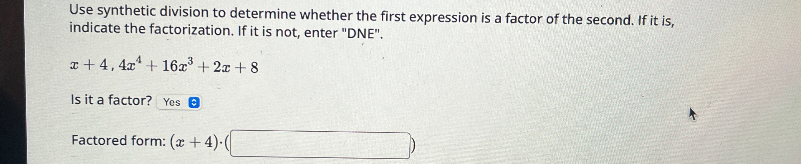 Use synthetic division to determine whether the first | Chegg.com