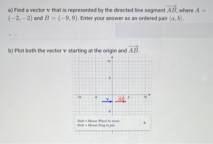 Solved a) Find a vector v that is represented by the | Chegg.com
