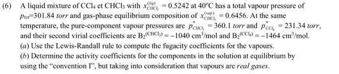 Solved A liquid mixture of CCl4 et CHCl3 with xCH/h2((iq) | Chegg.com