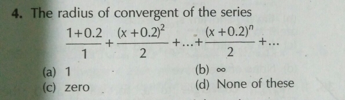 Solved The radius of convergent of the | Chegg.com