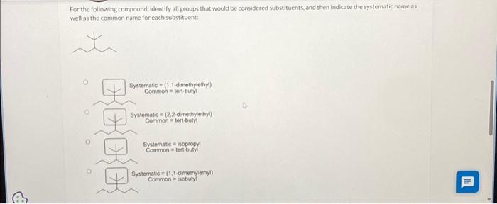 Solved For the following compound, identify all groups that | Chegg.com