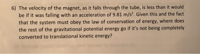 Solved Device #1: Falling magnet in metal tube The | Chegg.com