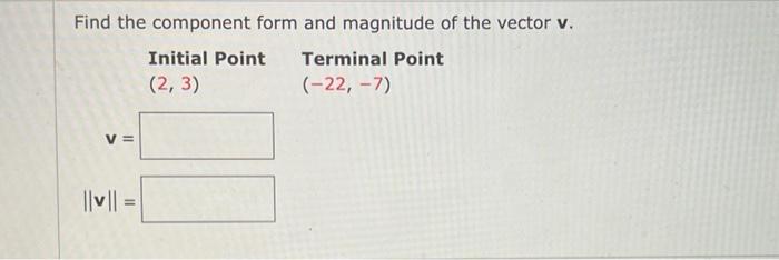 Solved Find the component form and magnitude of the vector | Chegg.com