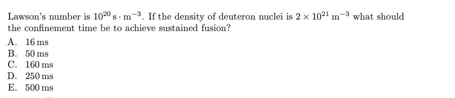 Solved Lawson's number is 1020 s⋅m−3. If the density of | Chegg.com