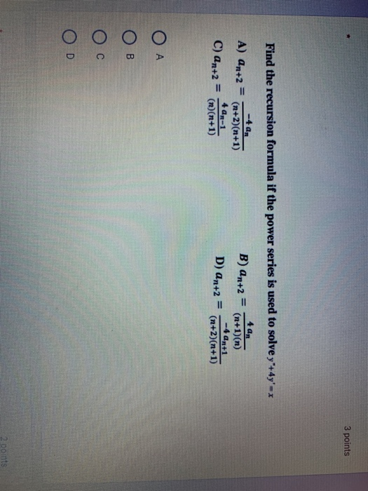 Solved 3 points Find the recursion formula if the power | Chegg.com