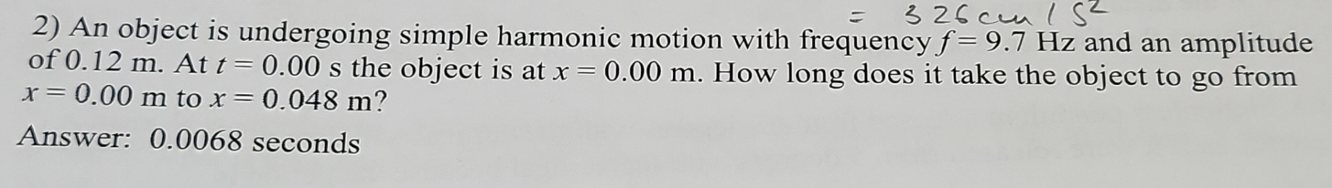 Solved An object is undergoing simple harmonic motion with | Chegg.com