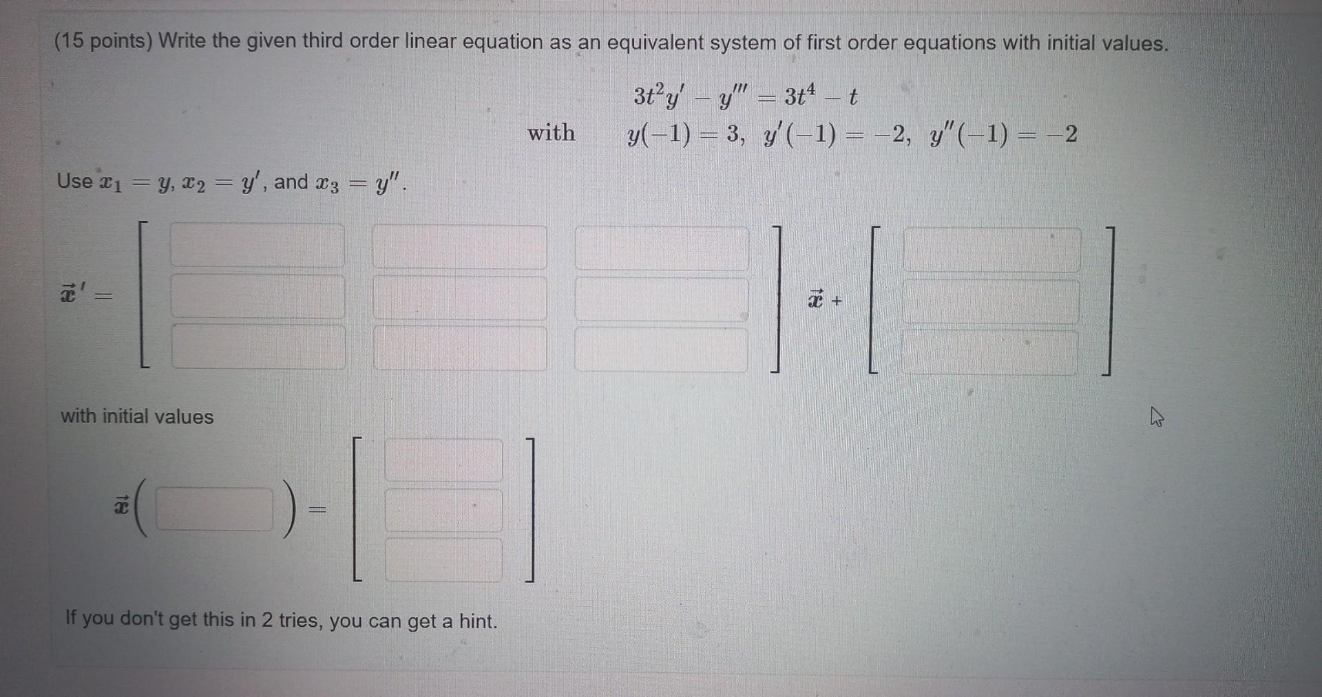 Solved (15 points) Write the given third order linear | Chegg.com