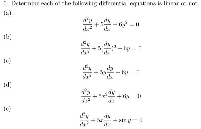 Solved dy 6. Determine each of the following differential | Chegg.com