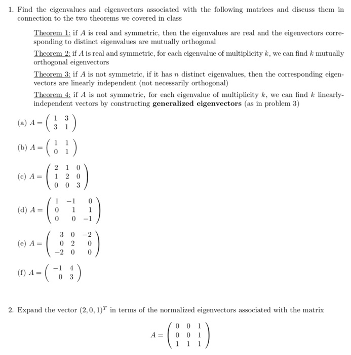 Solved 1. Find the eigenvalues and eigenvectors associated | Chegg.com
