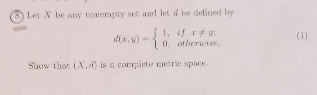 Solved 8 Let X Be Any Nonempty Set And Let D Be Defined By 