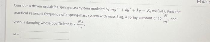 Solved Consider a driven oscialting spring-mass system | Chegg.com