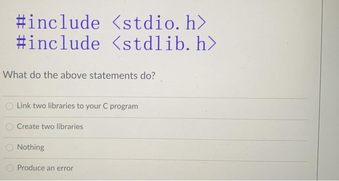 Solved #include #include What do the above statements do? | Chegg.com
