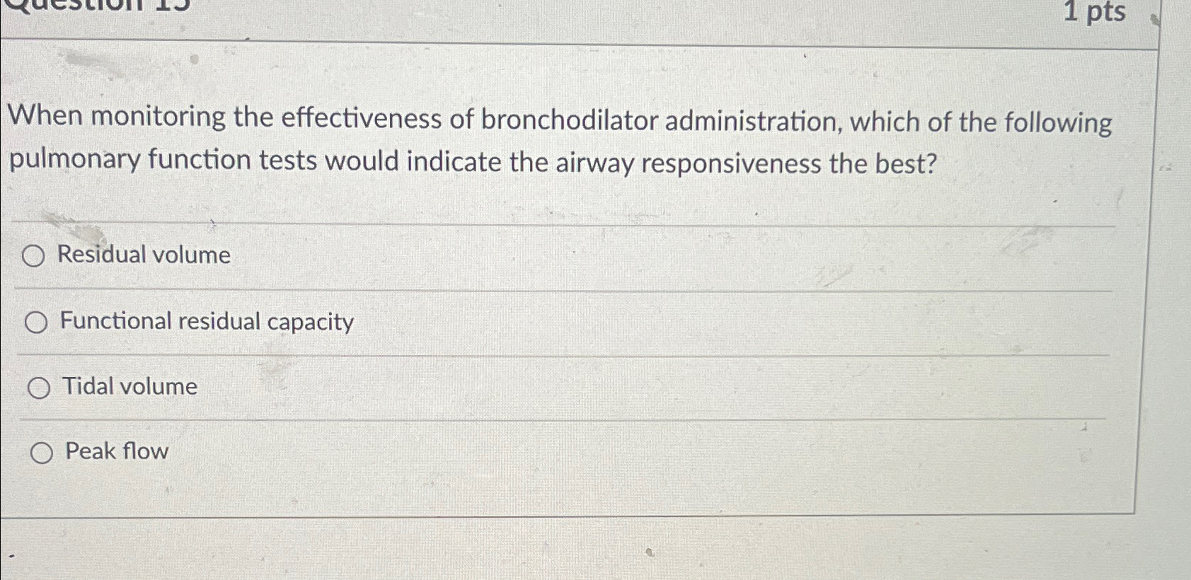 Solved When monitoring the effectiveness of bronchodilator | Chegg.com