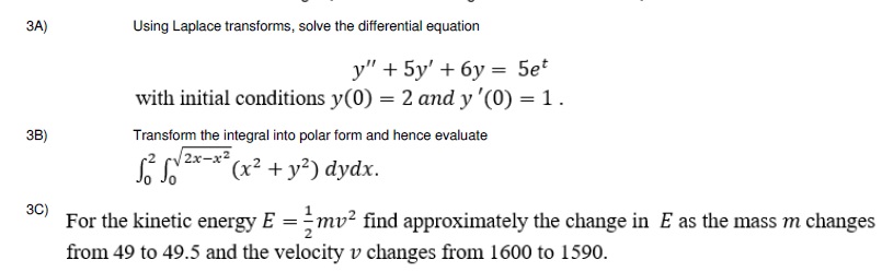 Solved 3A) ﻿Using Laplace transforms, solve the differential | Chegg.com