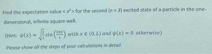 Solved Find The Expectation Value For The Second N