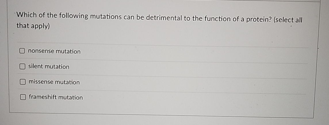Solved Which of the following mutations can be detrimental | Chegg.com
