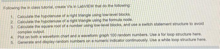 Solved use labview for this question. show work on both | Chegg.com
