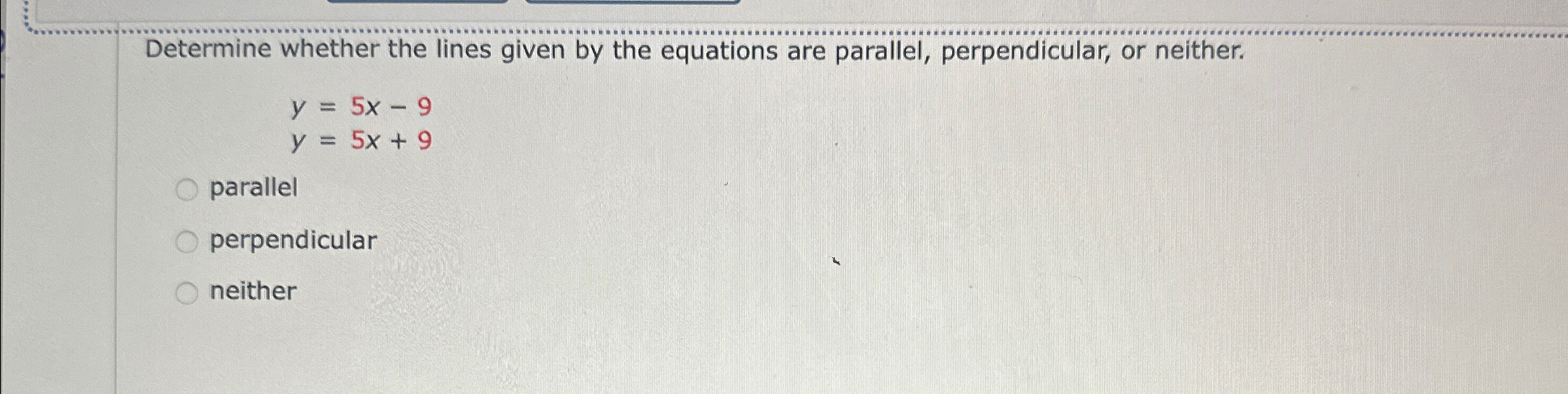 Solved Determine whether the lines given by the equations | Chegg.com
