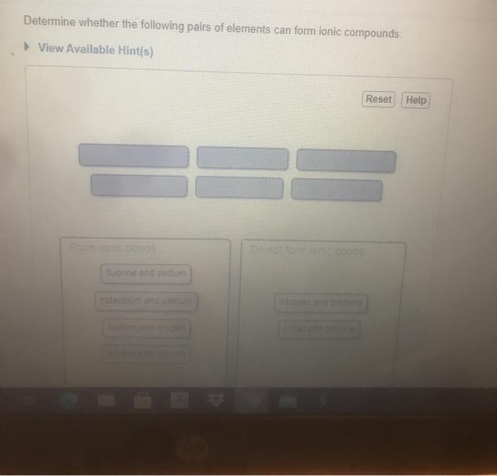Solved Determine whether the following pairs of elements can | Chegg.com